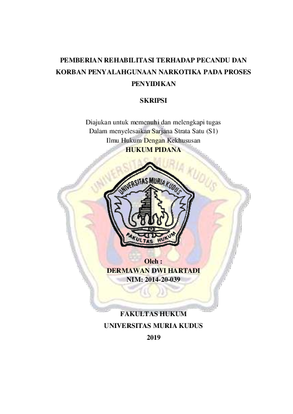 (PDF) Pemberian rehabilitasi terhadap pecandu dan korban penyalahgunaan narkotika pada proses ...