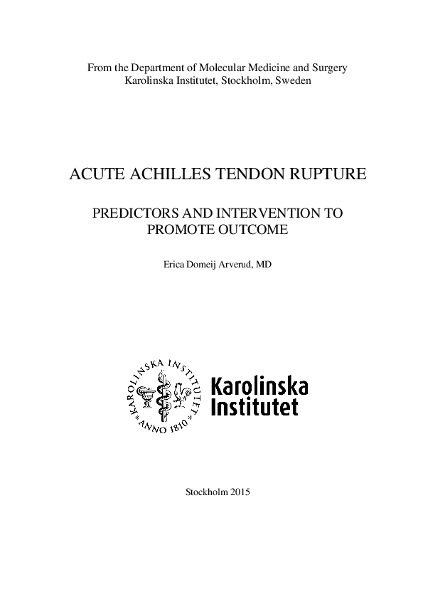 (PDF) Acute achilles tendon rupture : predictors and intervention to ...