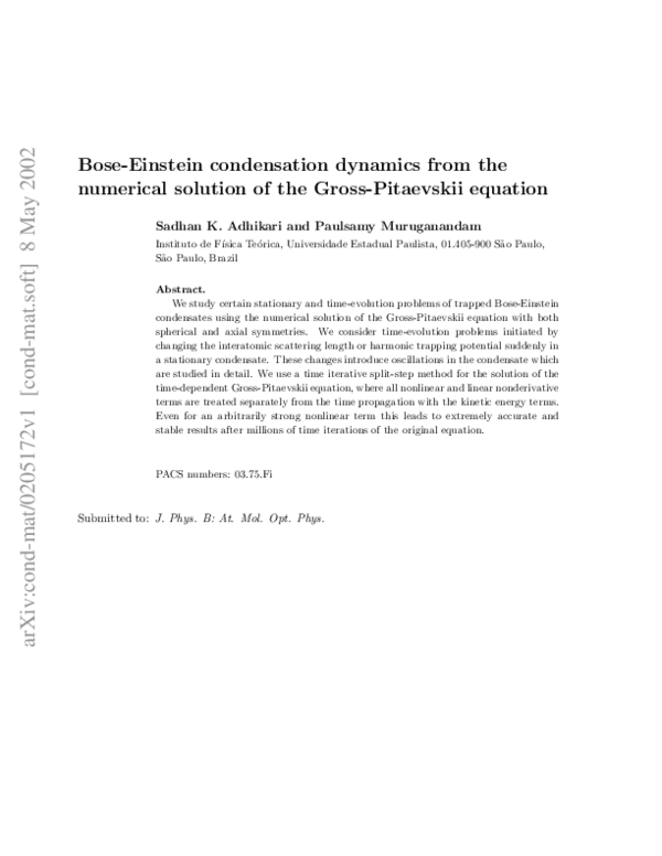 Pdf Bose Einstein Condensation Dynamics From The Numerical Solution Of The Gross Pitaevskii