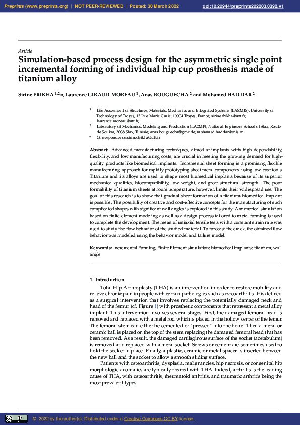 Pdf Simulation Based Process Design For The Asymmetric Single Point Incremental Forming Of