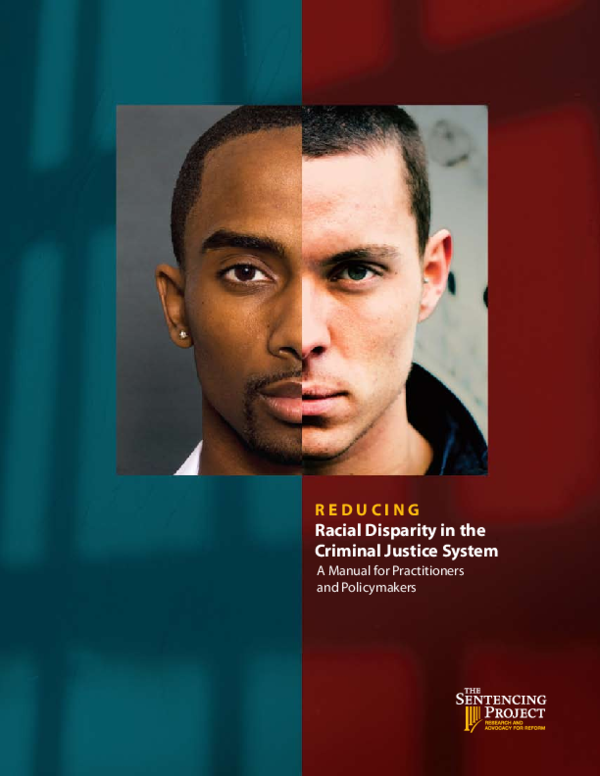 (PDF) Reducing racial disparity in the criminal justice system: A ...