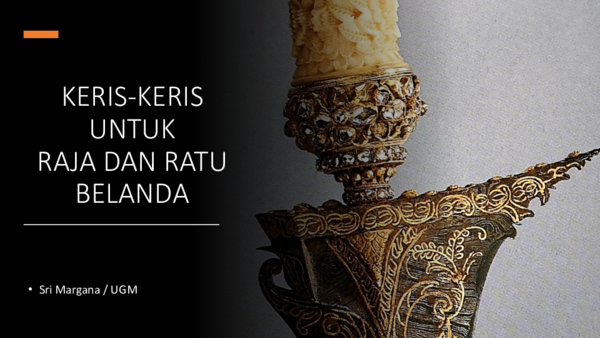 (PDF) KERIS-KERIS UNTUK RAJA DAN RATU BELANDA