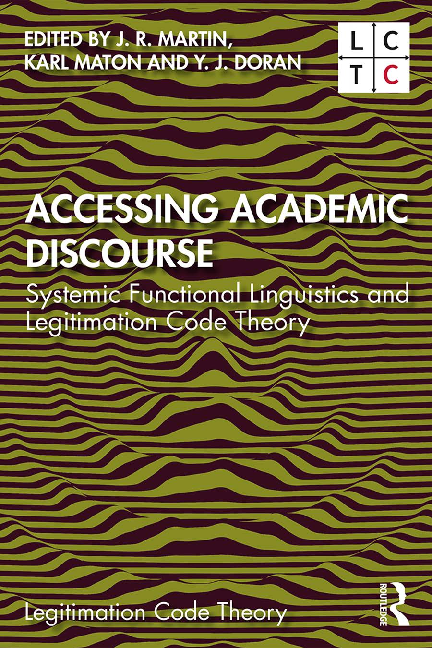 (PDF) Accessing Academic Discourse: Systemic functional linguistics and Legitimation Code Theory ...
