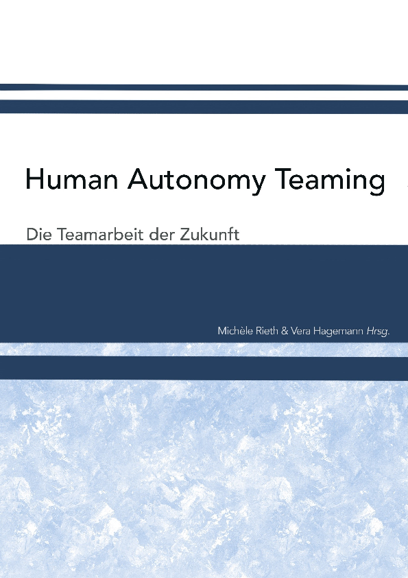 (PDF) Human Autonomy Teaming - Die Teamarbeit der Zukunft | Jasper Wagner - Academia.edu