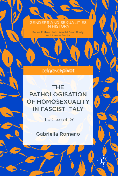 (PDF) The Pathologisation of Homosexuality in Fascist Italy