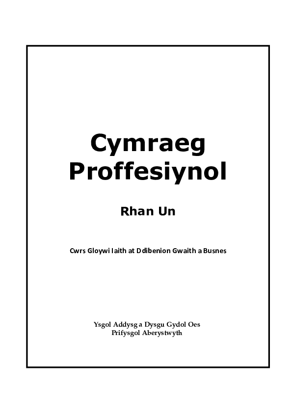 (PDF) Cymraeg Proffesiynol: rhan un. Cwrs Gloywi Iaith at Ddibenion ...