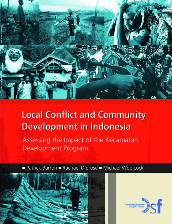 (PDF) Local Conflict and Community Development in Indonesia: Assessing ...