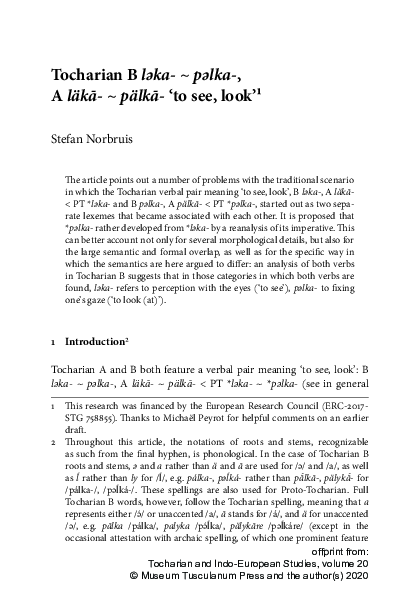 (PDF) Tocharian B ləka- ~ pəlka-, A läkā- ~ pälkā- 'to see, look'
