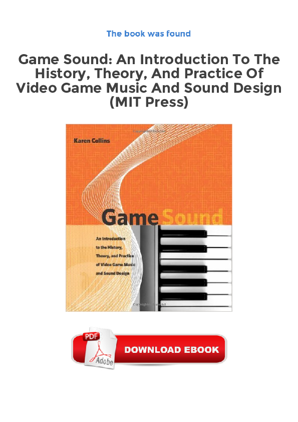 (PDF) Game Sound, An Introduction to the History, Theory, and Practice ...