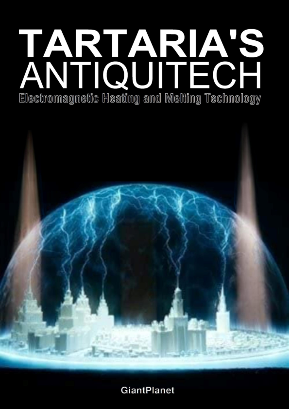 (PDF) Tartaria's Antiquitech Elektromagnetic Heating and Melting Technology