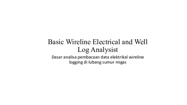 (PPT) Basic Wireline Electrical and Well Log Analysist | ARIO A R I E F ...