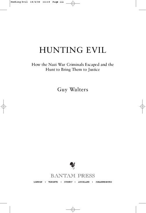 (PDF) Hunting Evil: How the Nazis Escaped and How they were Tracked Down