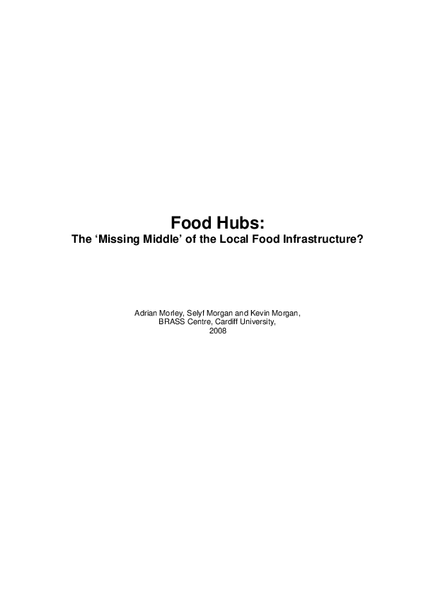(PDF) Food Hubs: The 'Missing Middle' of the Local Food Infrastructure?