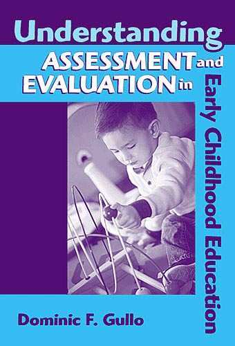 (PDF) Understanding assessment and evaluation in early childhood education