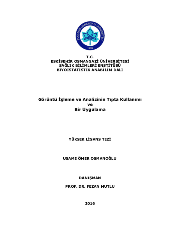 (PDF) Görüntü İşleme ve Analizinin Tıpta Kullanımı ve Bir Uygulama