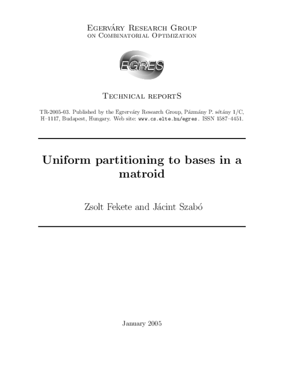 (PDF) Uniform partitioning to bases in a matroid Zsolt Fekete ? and Jácint Szabó