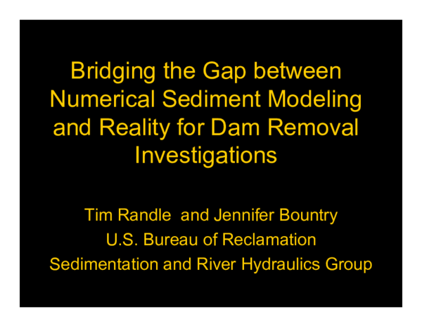 (PDF) Bridging the Gap between Numerical Sediment Modeling and Reality for Dam Removal ...
