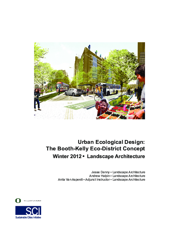 Urban Ecological Design: The Booth-Kelly Eco-District Concept