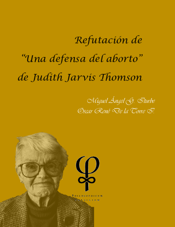 (PDF) Refutación de "Una defensa del aborto" de Judith Jarvis Thomson