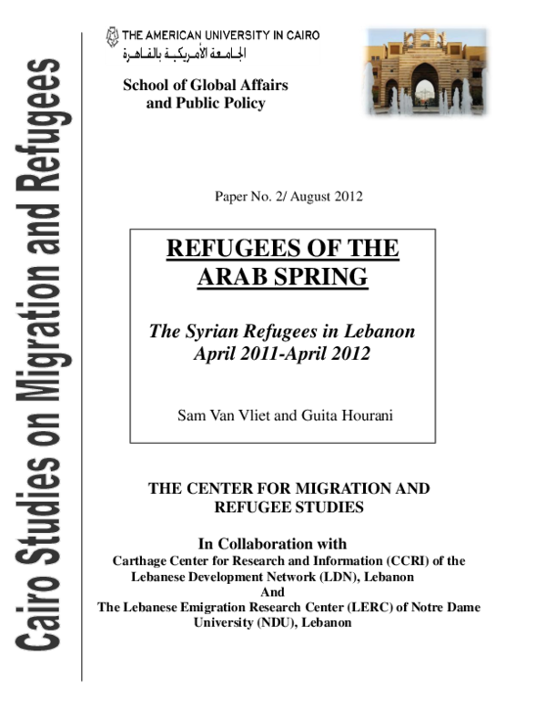 (PDF) Refugees of the Arab Spring: The Syrian Refugees in Lebanon