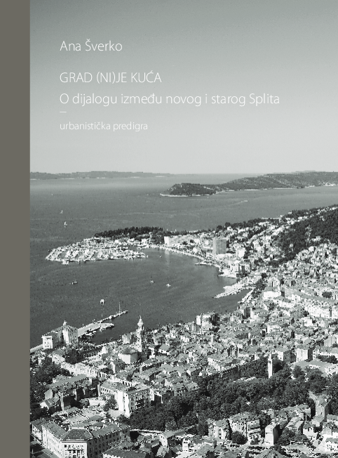 (PDF) Grad (ni)je kuća. O dijalogu između novog i starog Splita ...