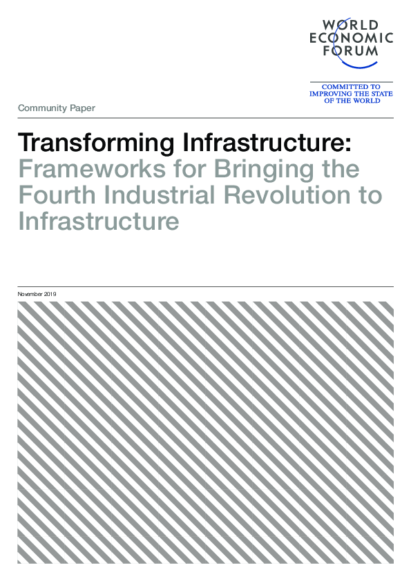 (PDF) Transforming Infrastructure: Frameworks for Bringing the Fourth Industrial Revolution to ...