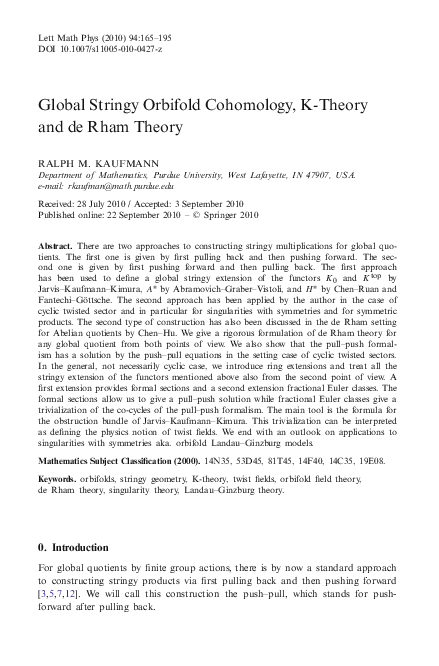 Global Stringy Orbifold Cohomology, K-Theory and de Rham Theory