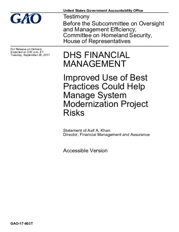 (PDF) GAO-17-803T, DHS FINANCIAL MANAGEMENT: Improved Use of Best ...