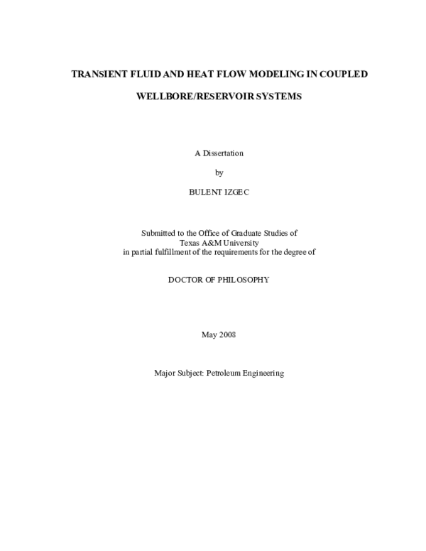 Pdf Transient Fluid And Heat Flow Modeling In Coupled Wellbore