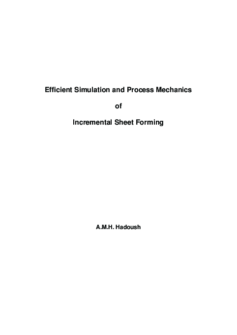 (PDF) Efficient simulation and process mechanics of incremental sheet forming