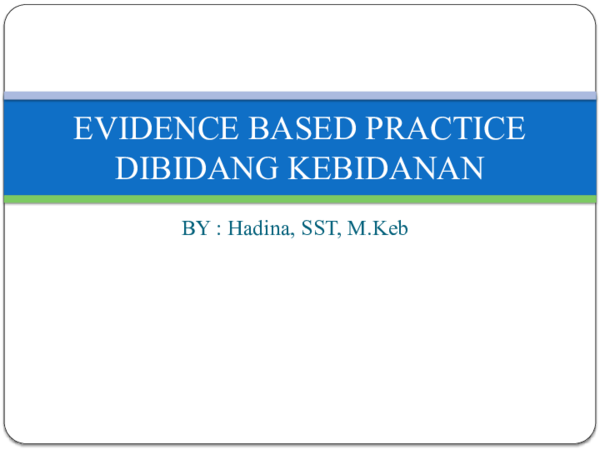 (PPT) Evidence Based Practice Kebidanan
