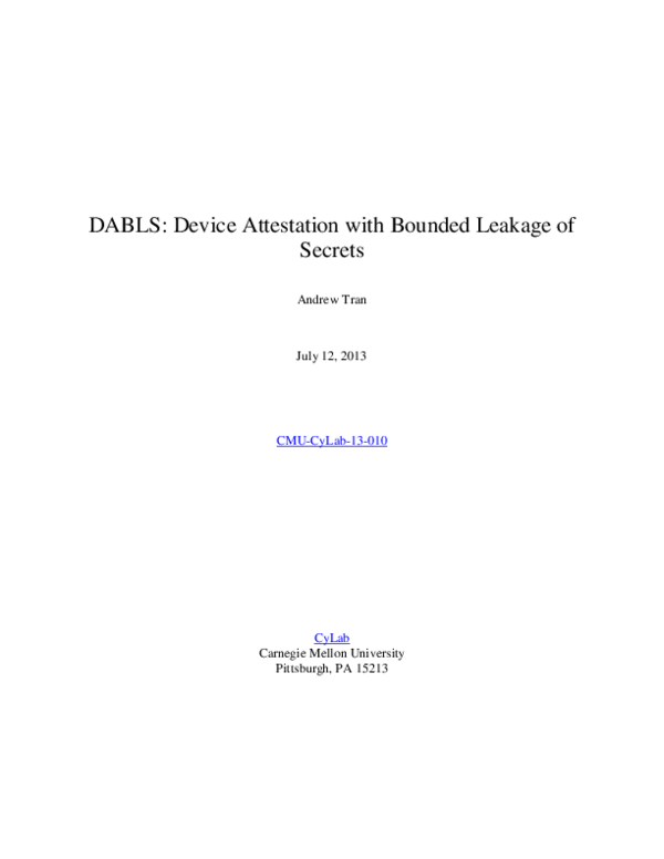 (PDF) DABLS: Device Attestation with Bounded Leakage of Secrets (CMU ...