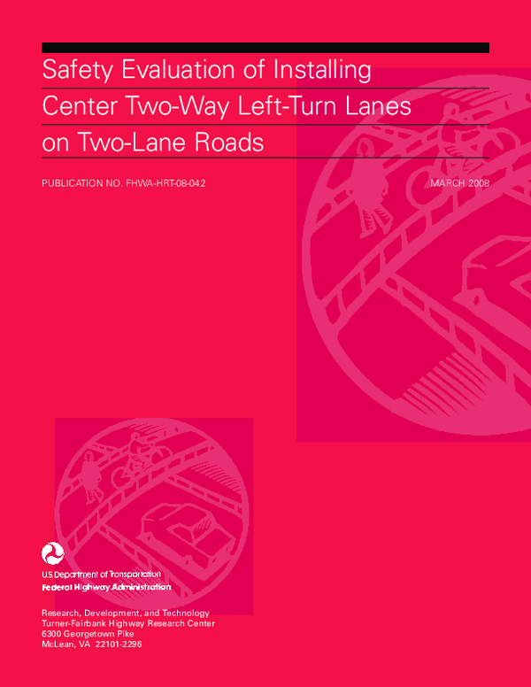 (PDF) Safety Evaluation of Installing Center Two-Way Left-Turn Lanes on ...
