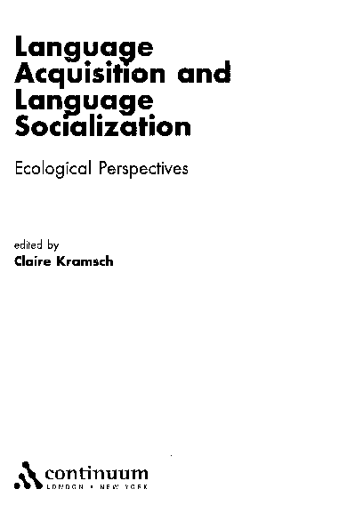 (PDF) Language acquisition and language socialization: Ecological ...