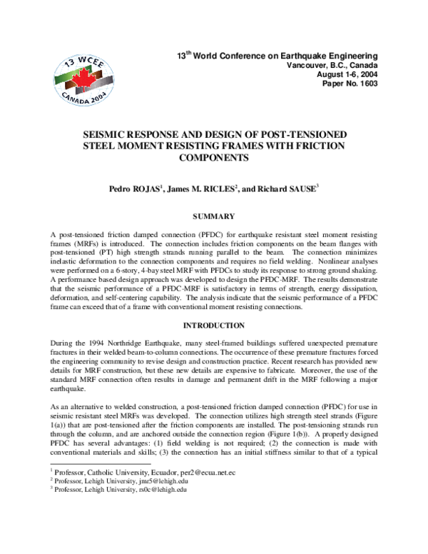 Pdf Seismic Response And Design Of Post Tensioned Steel Moment Resisting Frames With Friction