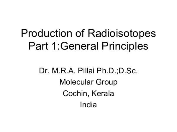(PPT) Isotope Production - General Principles