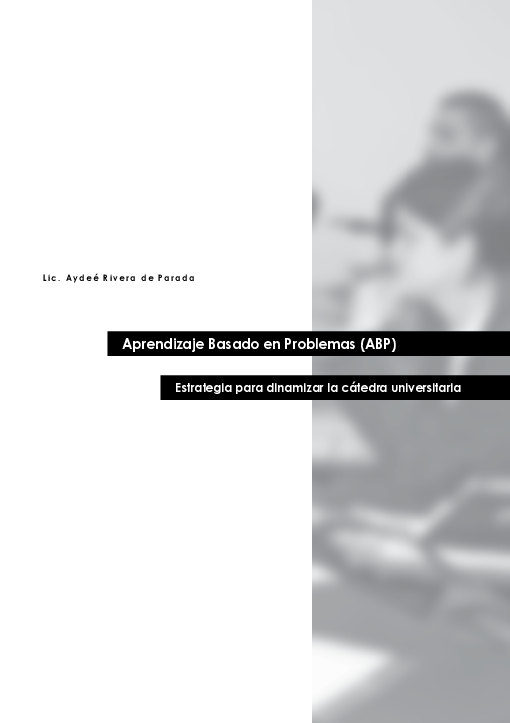 (PDF) Aprendizaje Basado en Problemas (ABP) Estrategia para dinamizar la cátedra universitaria