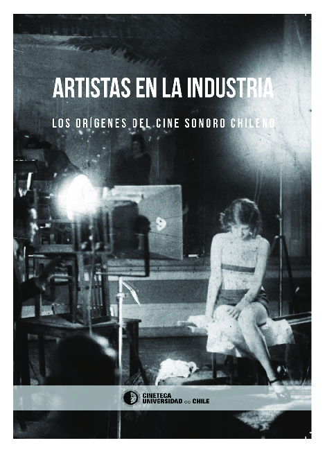 (PDF) Artistas en la industria. Los orígenes del cine sonoro chileno | Daniela Colleoni ...