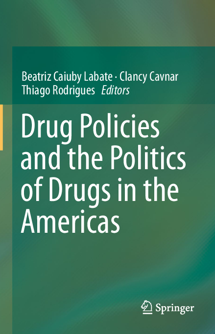 (PDF) Drug Policies and the Politics of Drugs in the Americas