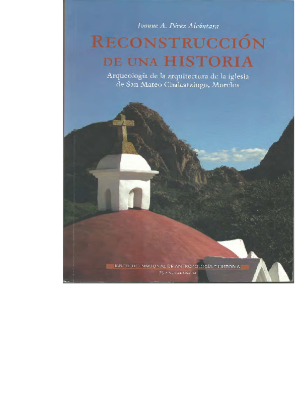 (PDF) Reconstrucción de una historia. Arqueogía de la arquitectura de la iglesia de San Mateo ...