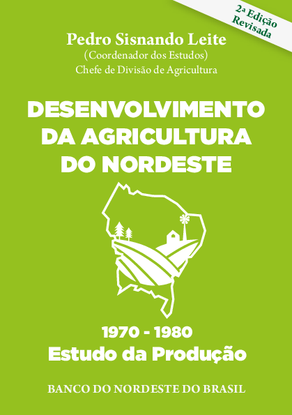 (PDF) DESENVOLVIMENTO DA AGRICULTURA DO NORDESTE - ESTADO DA PRODUÇÃO