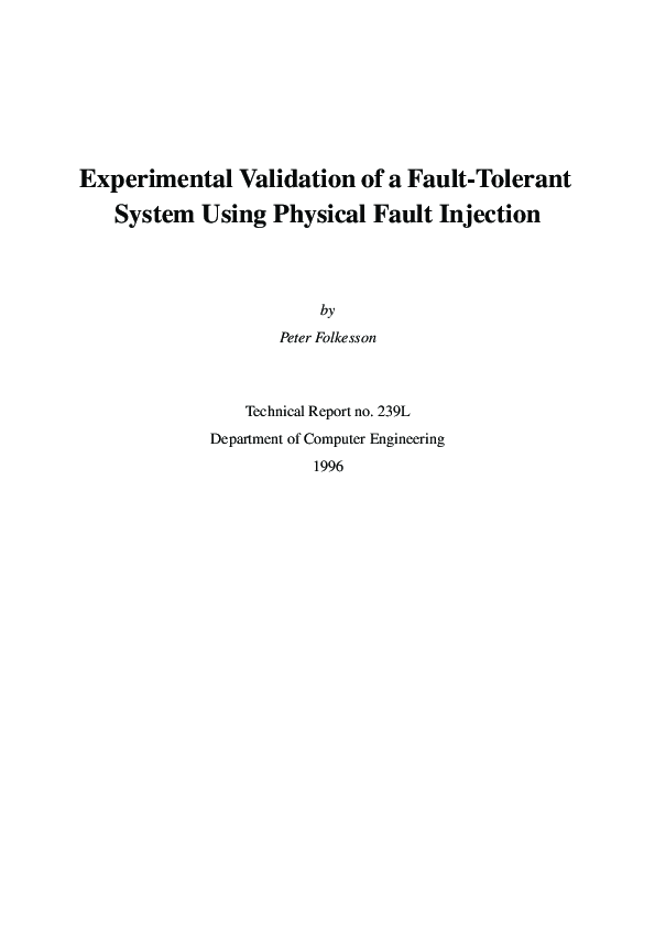 Pdf Experimental Validation Of A Fault Tolerant System Using Physical Fault Injection