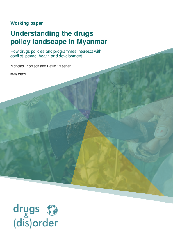 (PDF) Understanding the drugs policy landscape in Myanmar How drugs ...