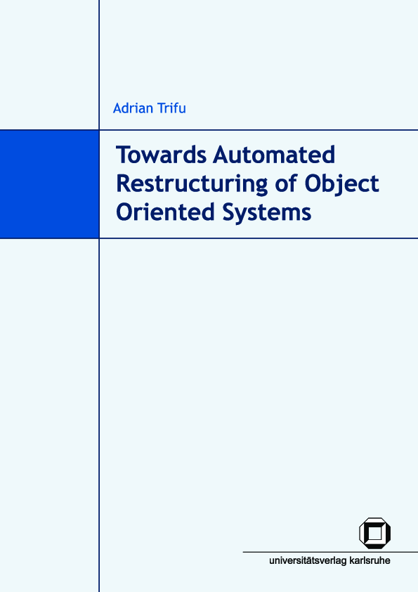 (PDF) Towards Automated Restructuring of Object Oriented Systems ...