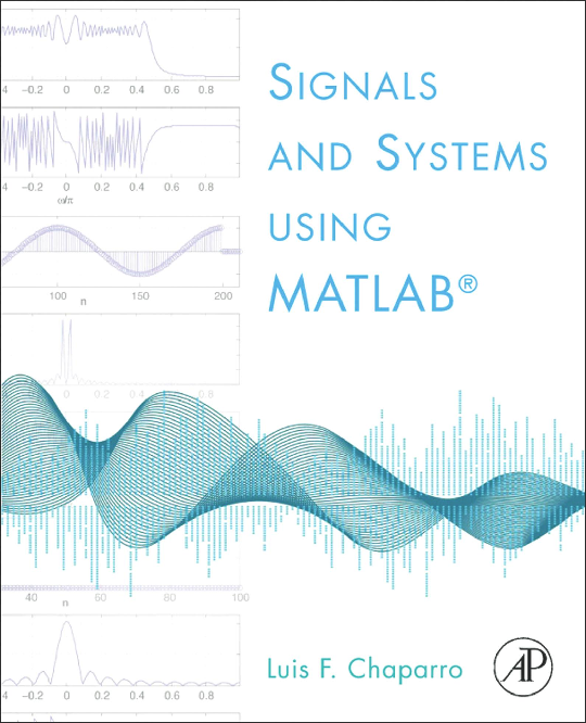 (PDF) Luis F. Chaparro - Signals and Systems Using MATLAB