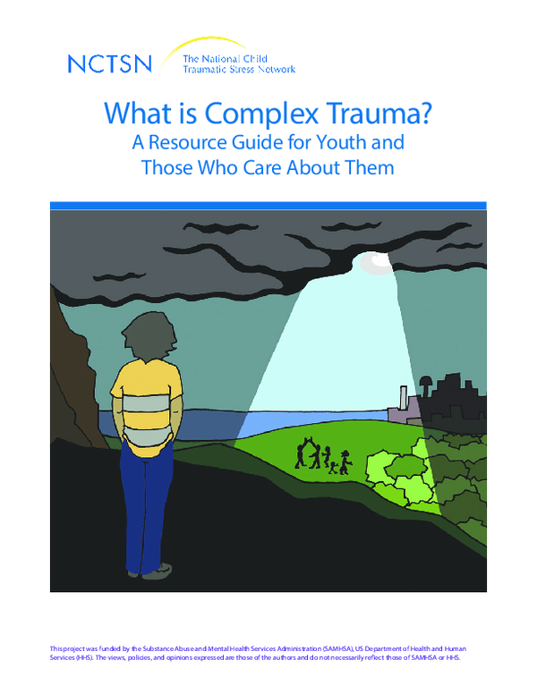 (PDF) What is complex trauma? A resource guide for youth and those who ...