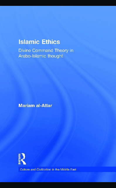 (PDF) Islamic Ethics: Divine Command Theory in Arabo-Islamic Thought