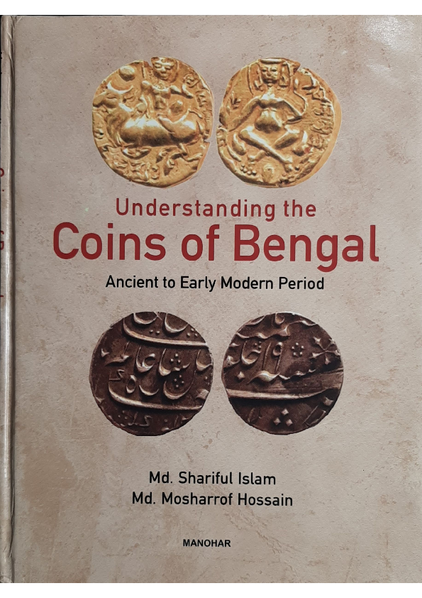 (PDF) Understanding the Coins of Bengal: Ancient to Early Modern Period
