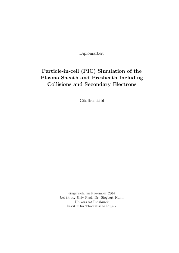 (PDF) Diplomarbeit Particle-in-cell ( PIC ) Simulation of the Plasma Sheath and Presheath ...