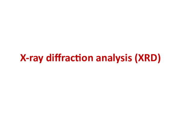 (PPT) X-ray diffraction analysis (XRD)